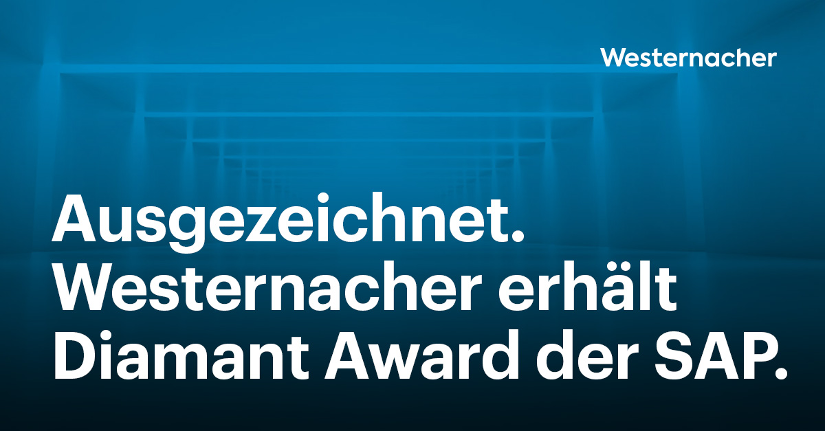 SAP Diamond Initiative "Digital Supply Chain". Westernacher says thank you.