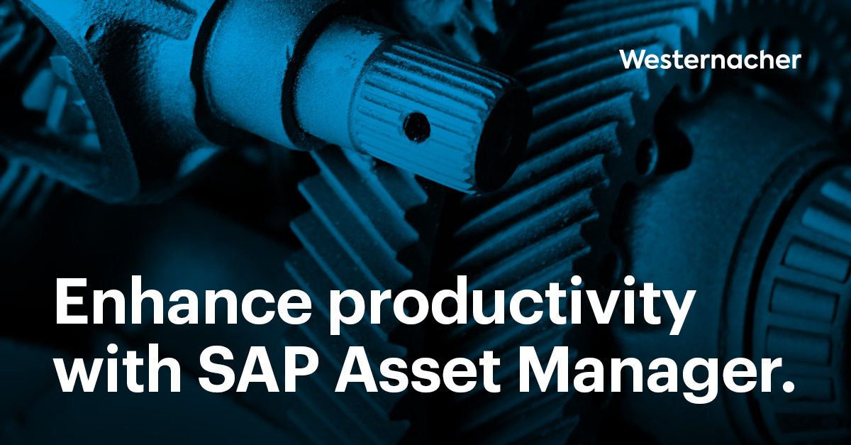 Enhance productivity with SAP Asset Manager. | Westernacher Consulting