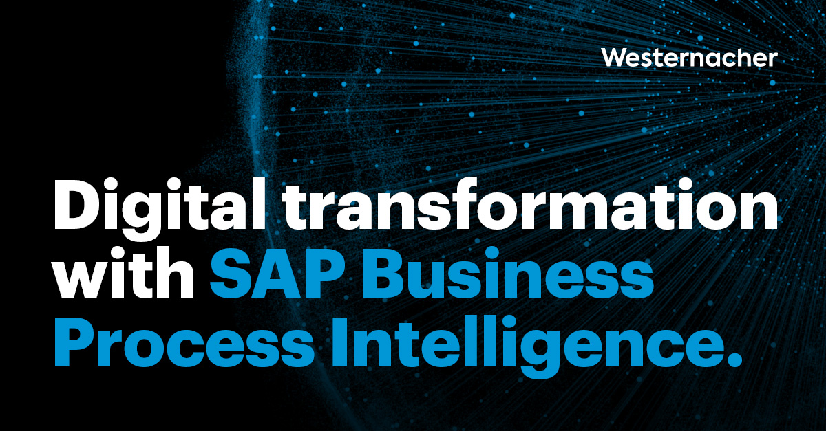 Digital transformation with SAP Business Process Intelligence.