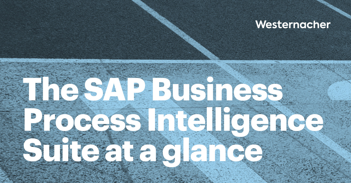 The SAP Business Process Intelligence Suite at a glance | Westernacher