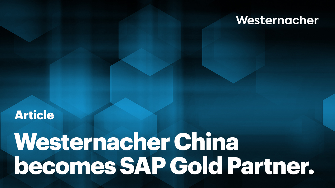 Westernacher China becomes SAP Gold Partner. | Westernacher