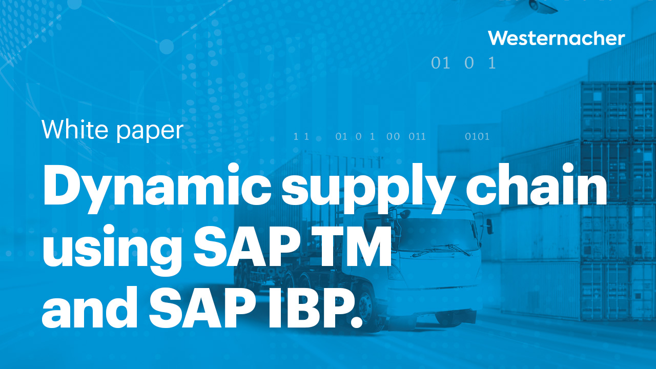 White paper: Dynamic supply chain using SAP TM and SAP IBP