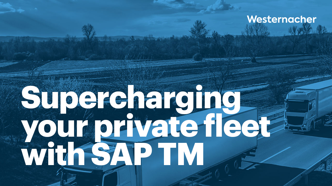 White paper: Supercharging your private fleet with SAP TM.