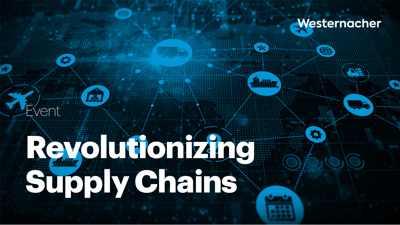 Event: Revolutionizing Supply Chains