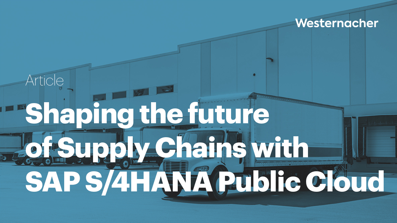 Shaping Supply Chains with SAP S/4HANA Public Cloud.