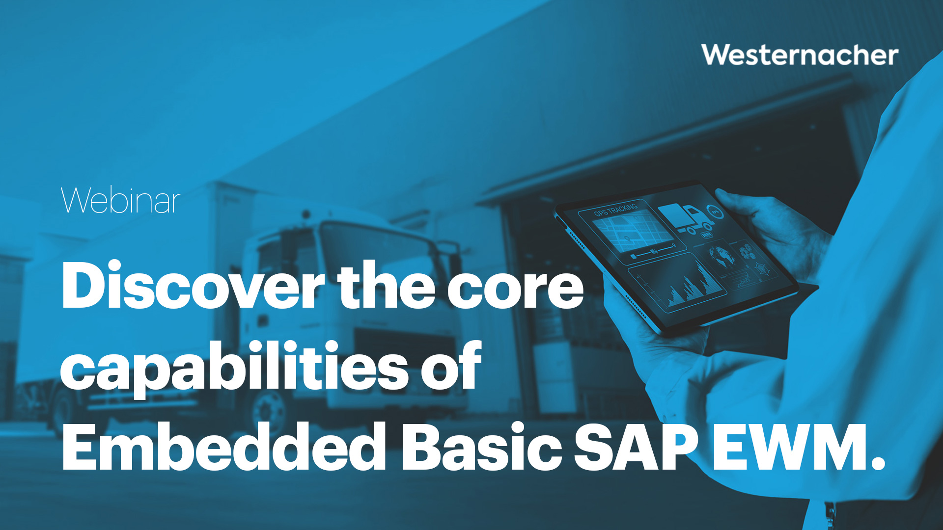 Webinar: The core capabilities of Embedded Basic SAP EWM.